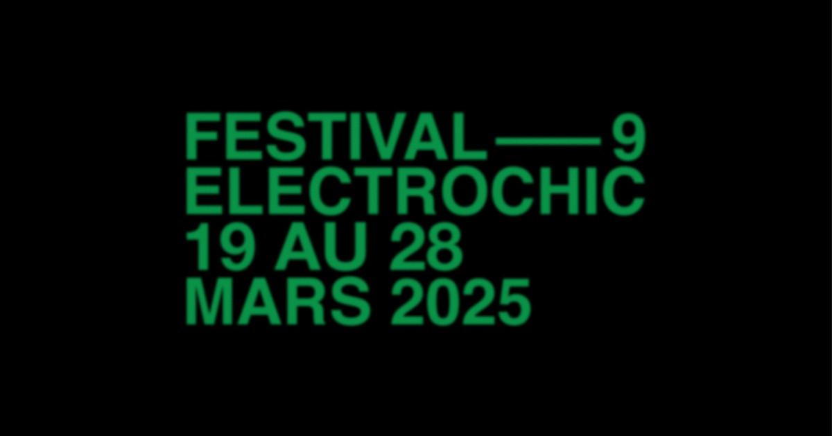 Le Festival | ElectroChic #9